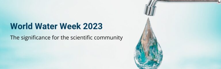 World Water Week 2023: the significance for the scientific community ...