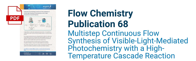 Asynt - Flow Publication 68 - Multistep Continuous Flow Synthesis of ...